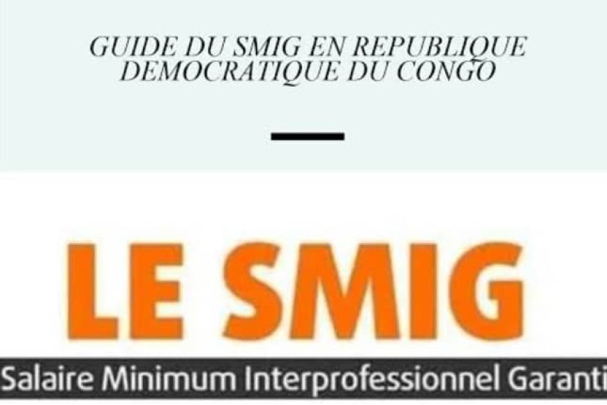 Augmentation du SMIG en RDC : Un soulagement pour les travailleurs ...